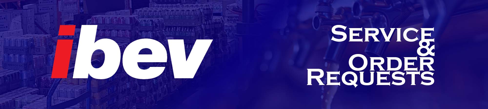 Service and Order Requests - IBEV | Interior Beverages